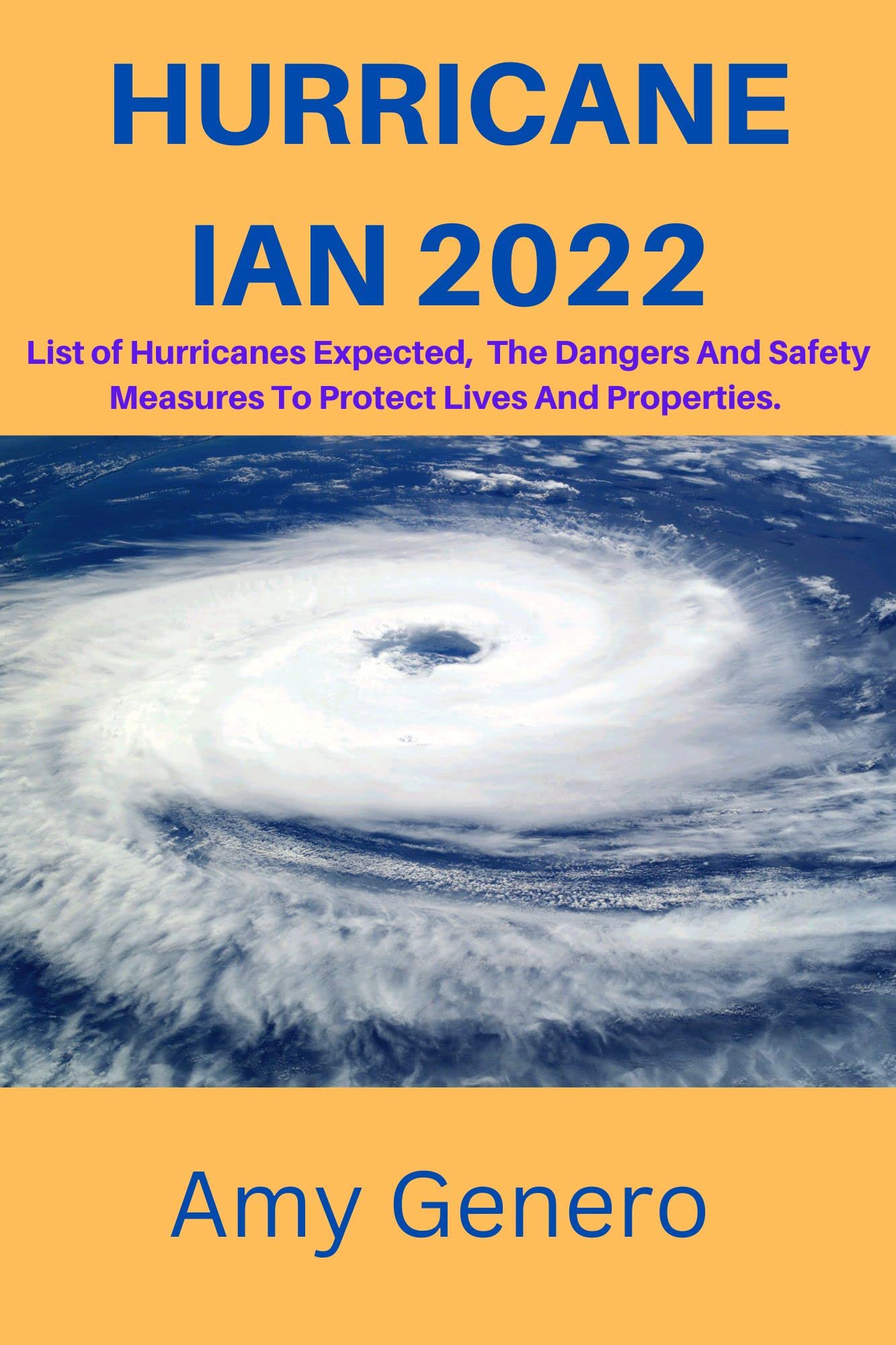 HURRICANE IAN 2022: List of Hurricanes Expected This Season, The ...