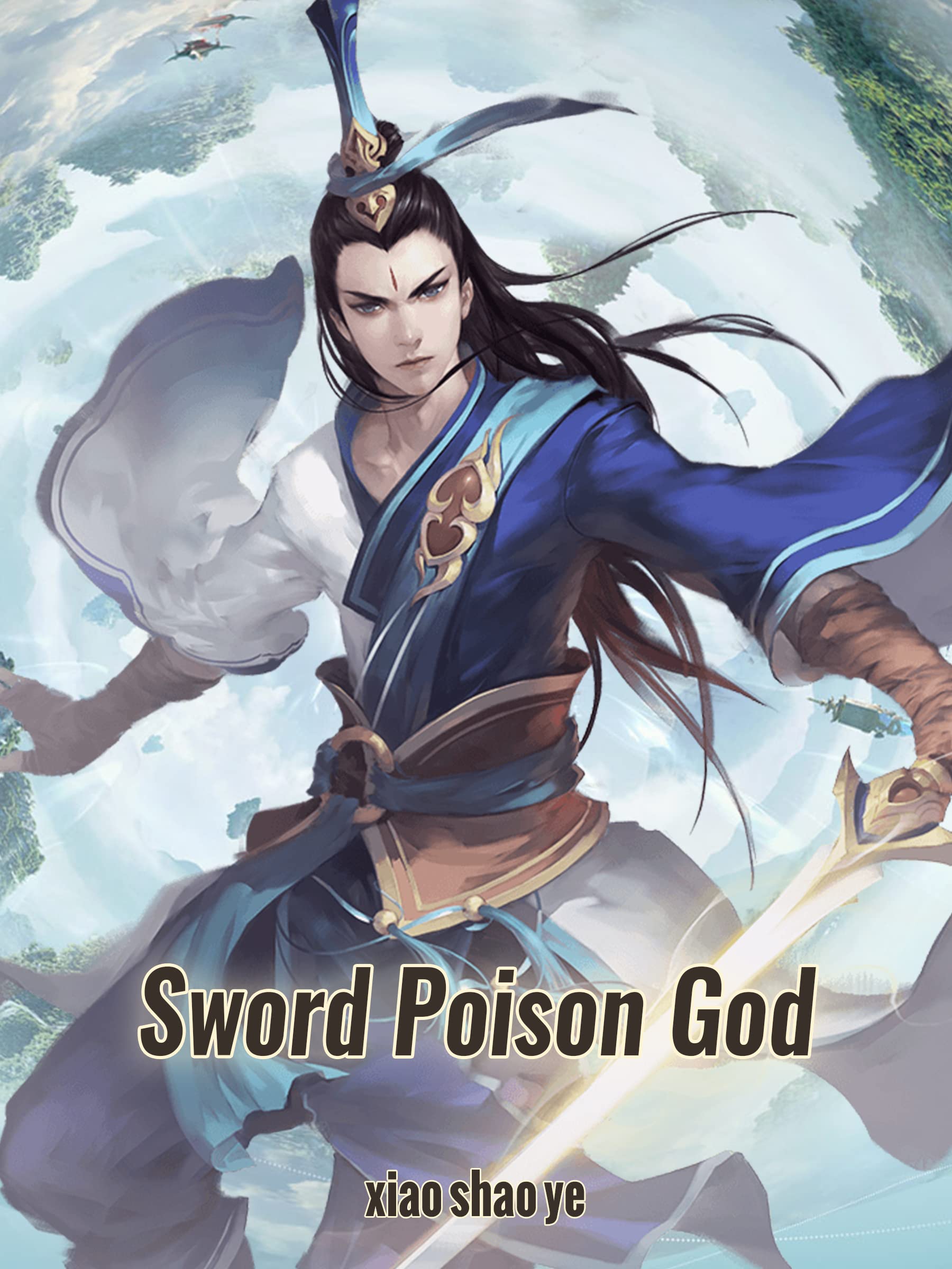 Sword Poison God: Reborn Cultivation Martial Warrior Book 1 by xiao ...