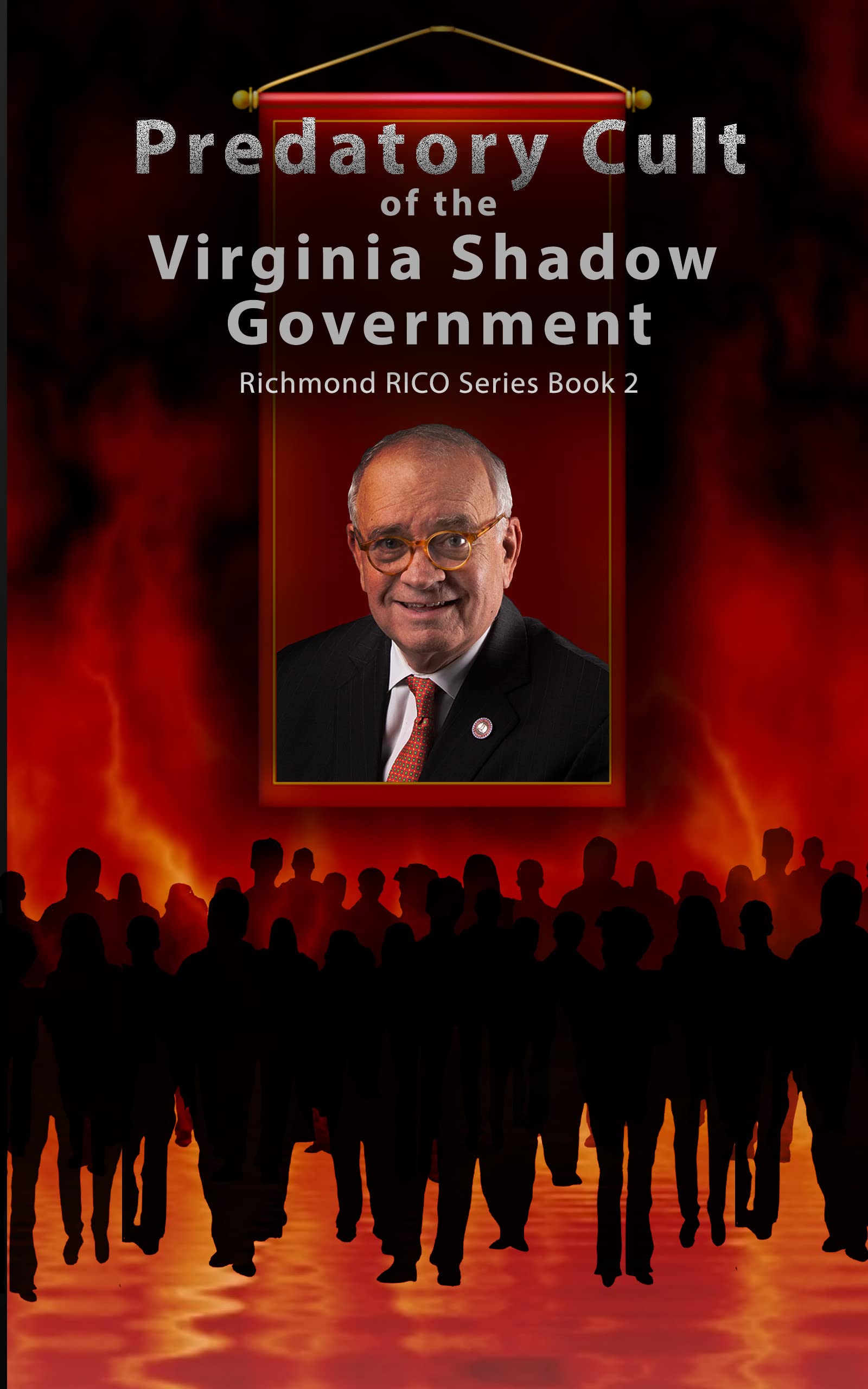 Predatory Cult of the Virginia Shadow Government by DC Liberty | Goodreads