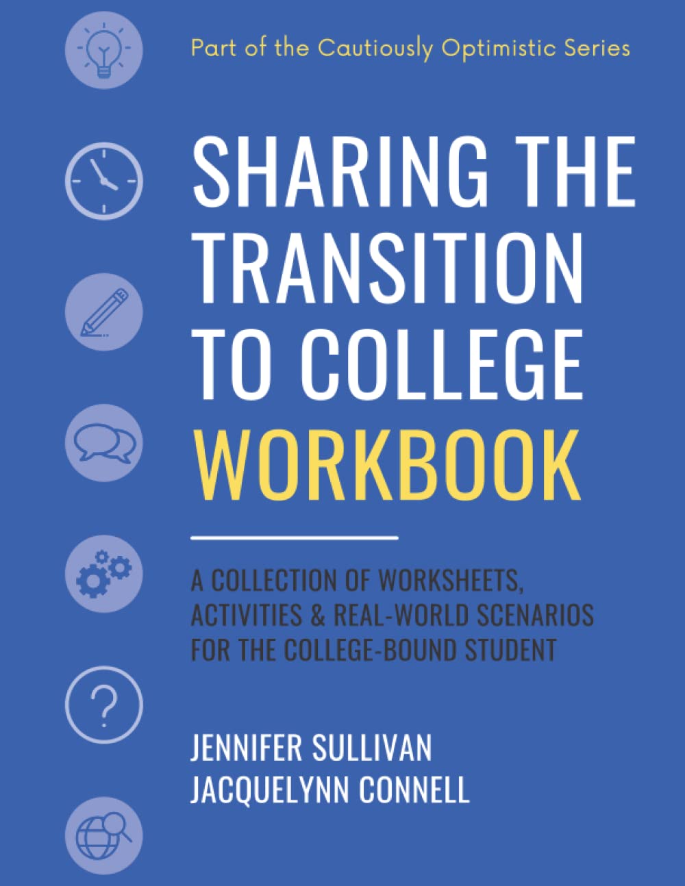 Sharing the Transition to College Workbook: A Collection of Worksheets ...