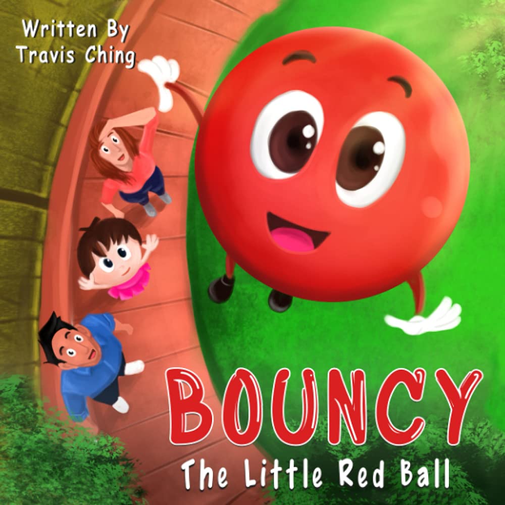 Bouncy the Little Red Ball by Travis Ching | Goodreads