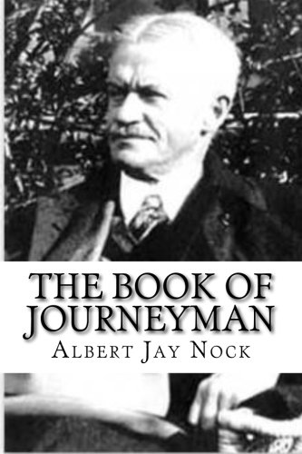 Book of Journeyman by Albert Jay Nock | Goodreads
