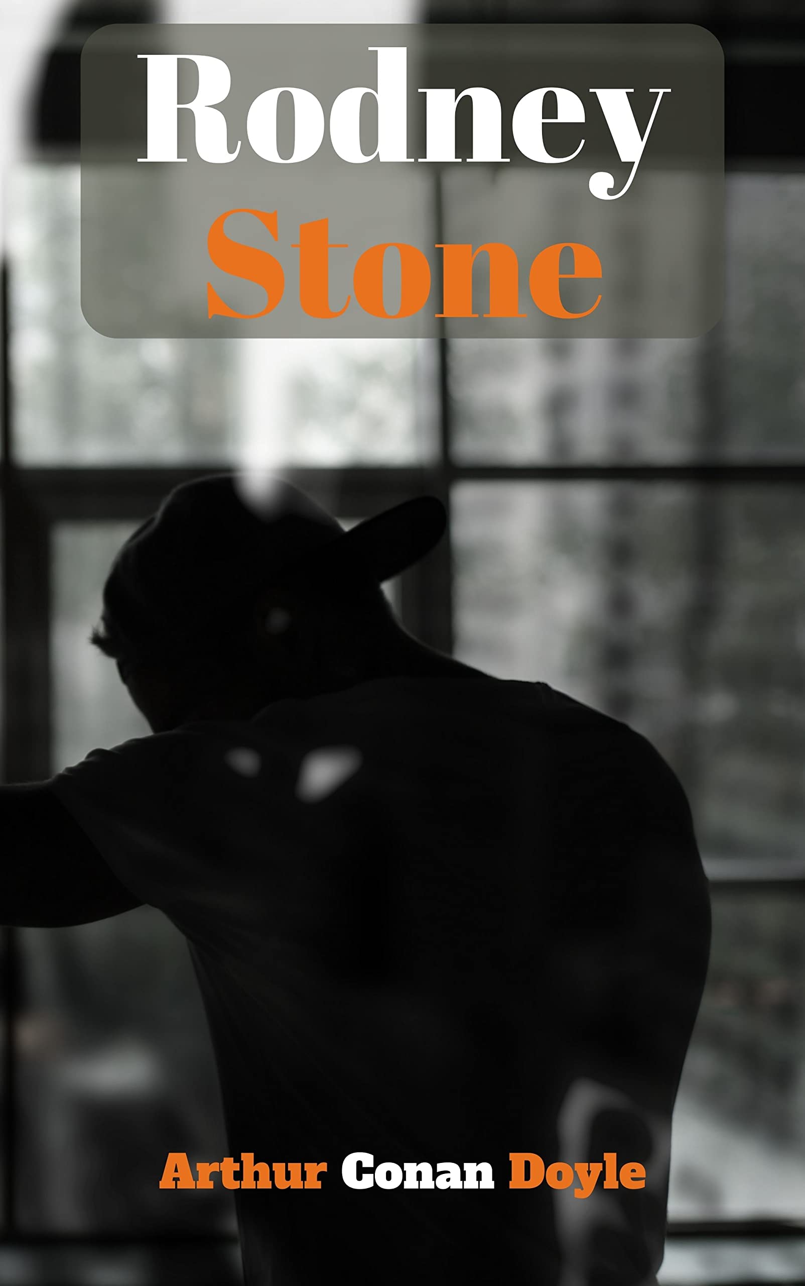 Rodney Stone [Annotated] by Arthur Conan Doyle | Goodreads