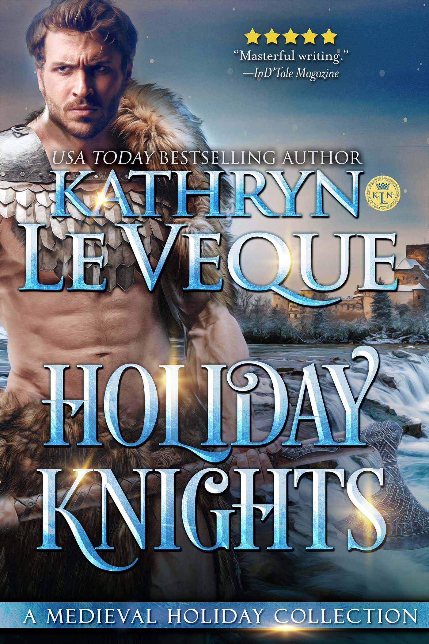 Holiday Knights: A Medieval Holiday Collection by Kathryn Le Veque ...