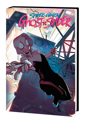 Spider-Gwen: Ghost-Spider Omnibus by Rosi Kampe | Goodreads