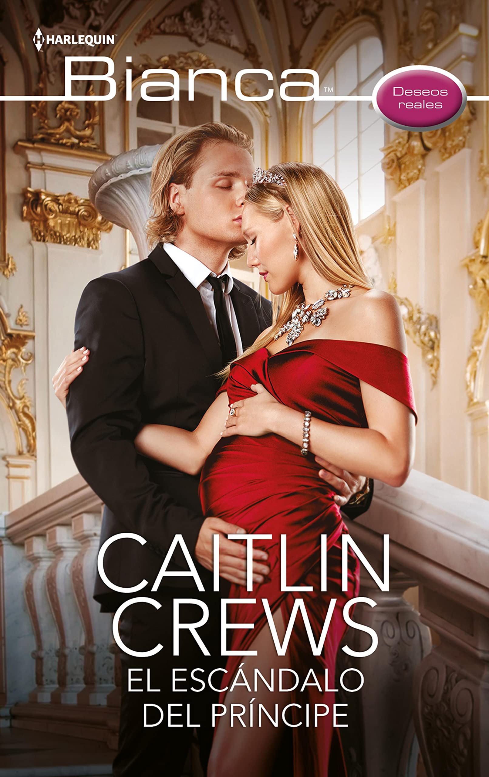 El escándalo del príncipe (Deseos reales nº 3) by Caitlin Crews | Goodreads