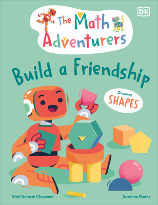 The Math Adventurers: Build a Friendship: Discover Shapes from Squares ...