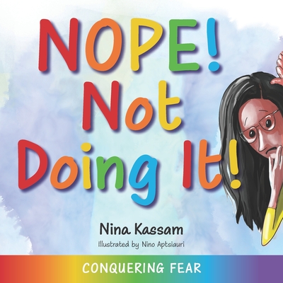 Nope! Not Doing It! by Nina Kassam | Goodreads