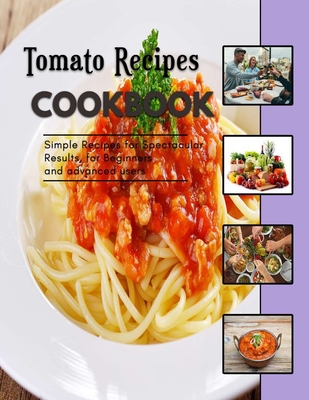 Tomato Recipes: low carb appetizer recipes by Sharon House | Goodreads
