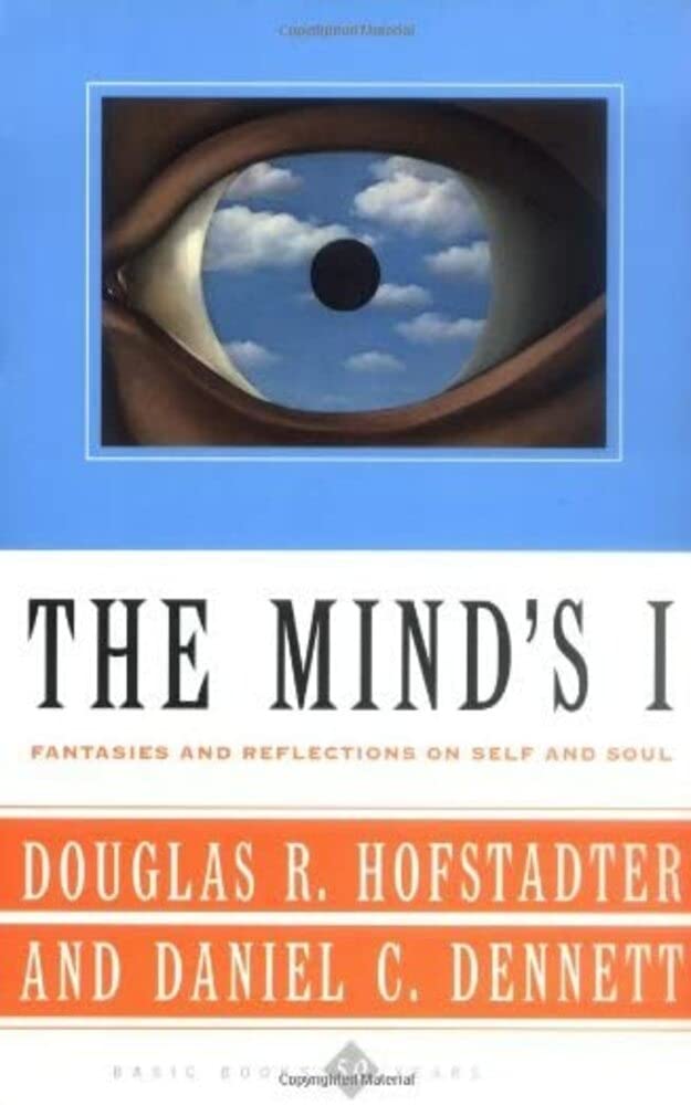The Mind's I: Fantasies And Reflections On Self & Soul by Douglas R ...