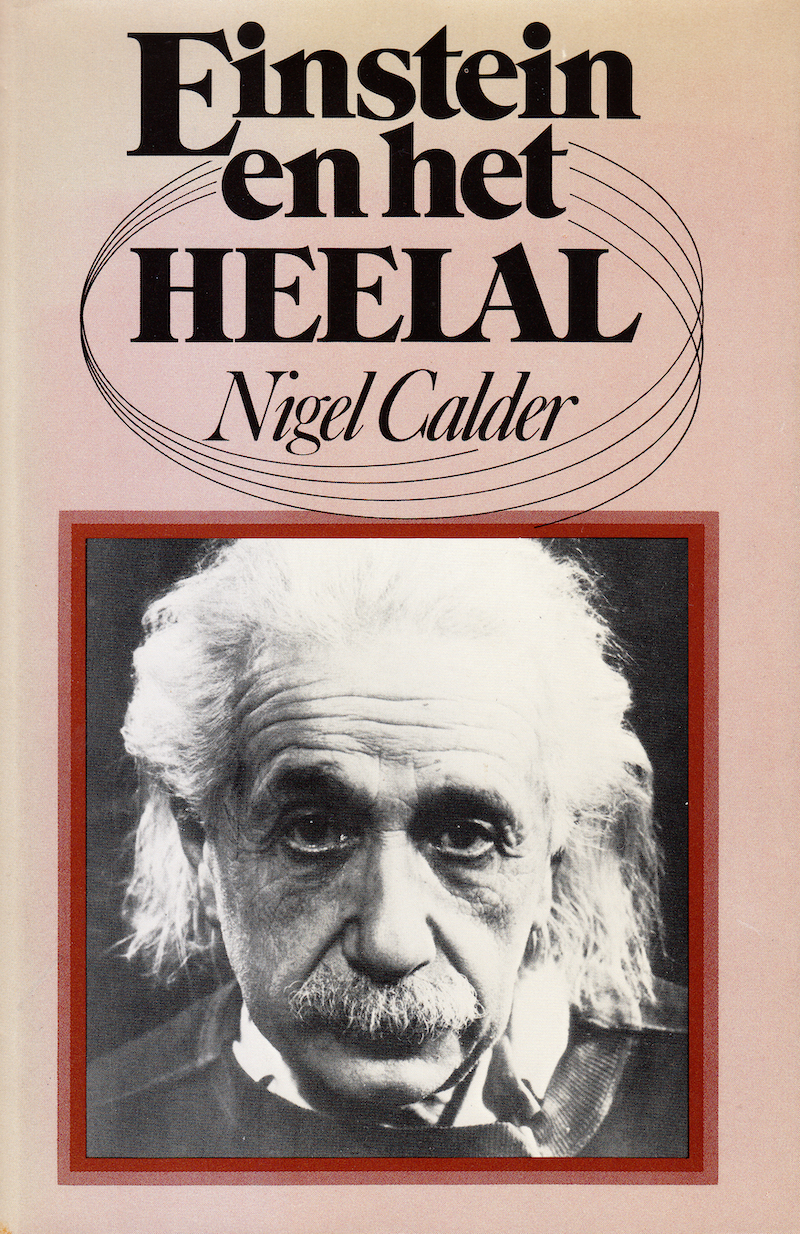 Einstein en het heelal by Nigel Calder | Goodreads