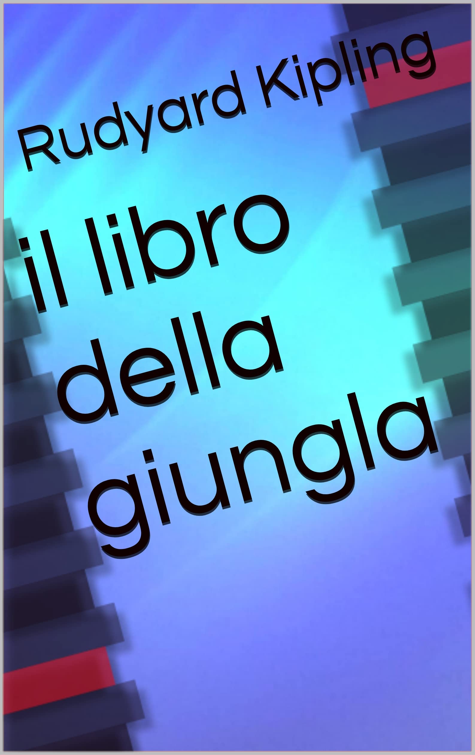 il libro della giungla by Rudyard Kipling | Goodreads