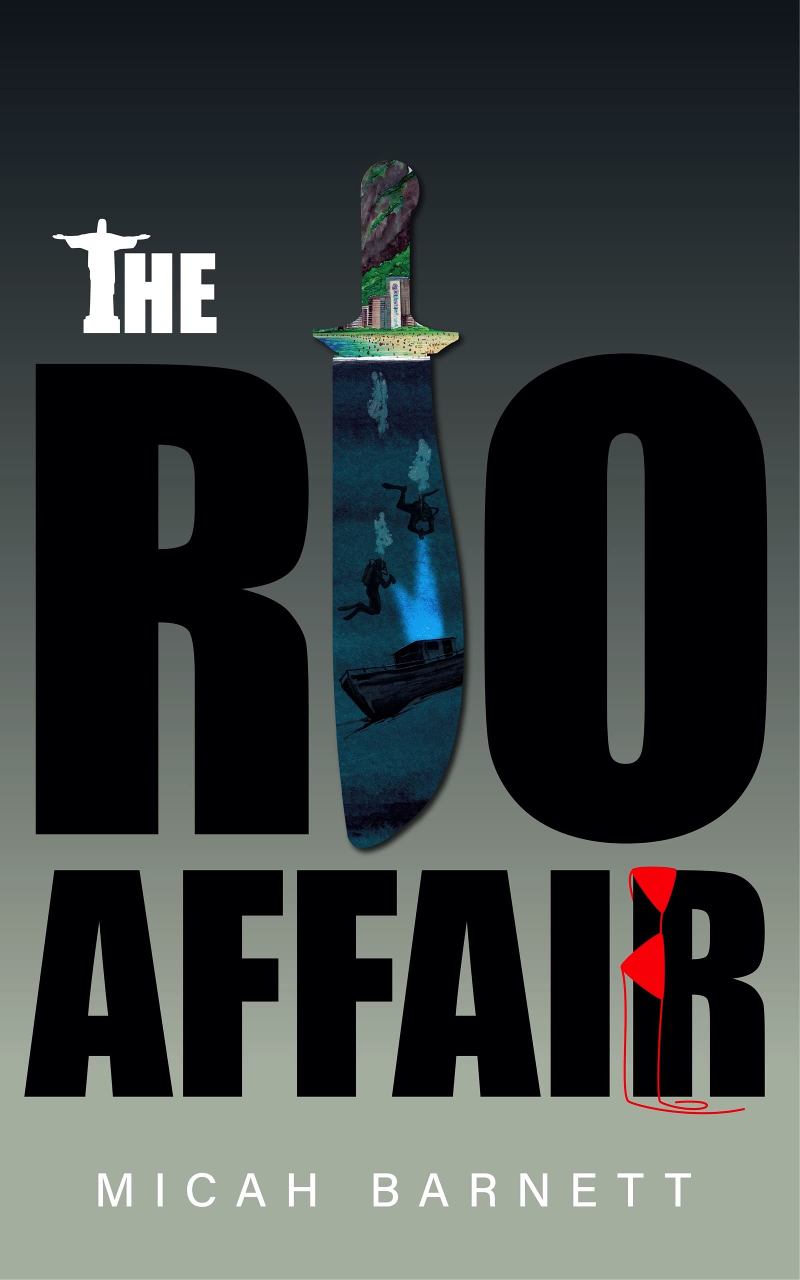 The Rio Affair: A Thriller by Micah Barnett | Goodreads