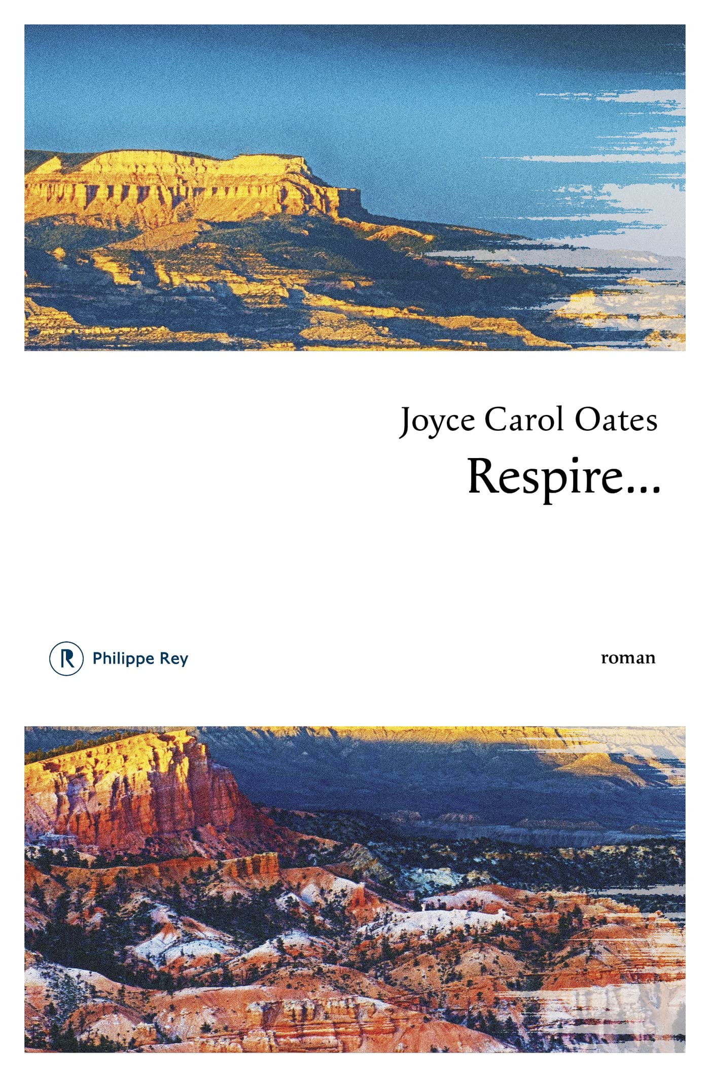 Respire... (French Edition) by Joyce Carol Oates | Goodreads