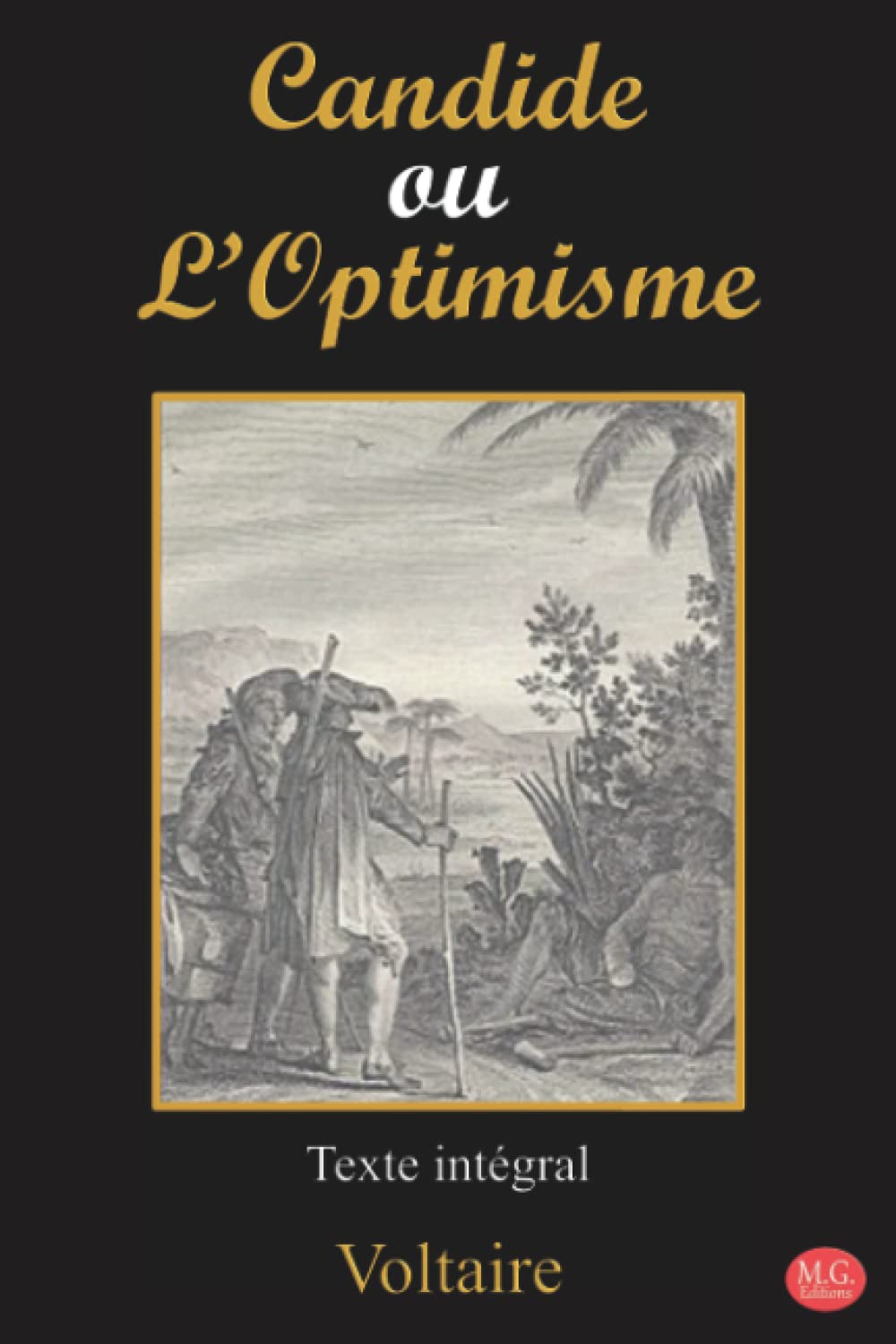 Candide ou l'Optimisme: Voltaire | Texte intégral | M.G. Editions ...