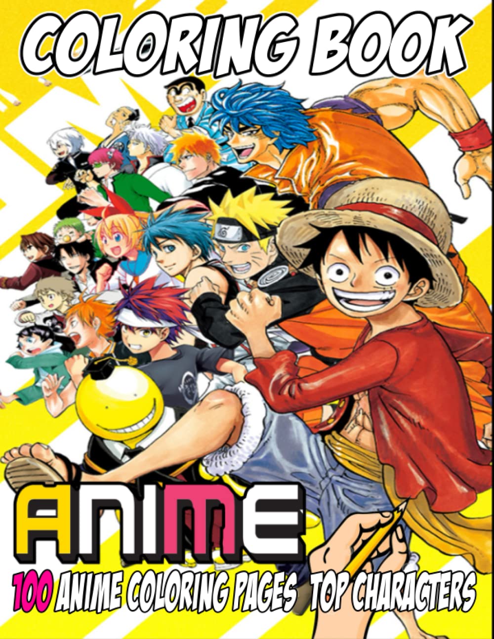 Anime Coloring Book: Over 100 Coloring Pages Of Anime Characters To ...