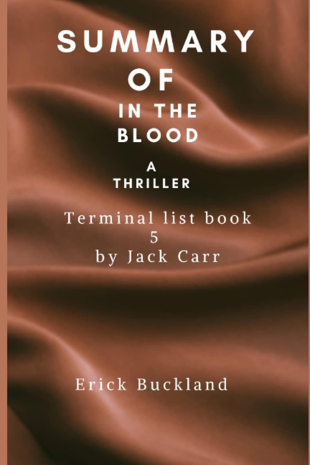 Summary of in the blood:: A Thriller (Terminal List Book 5)- by Jack ...