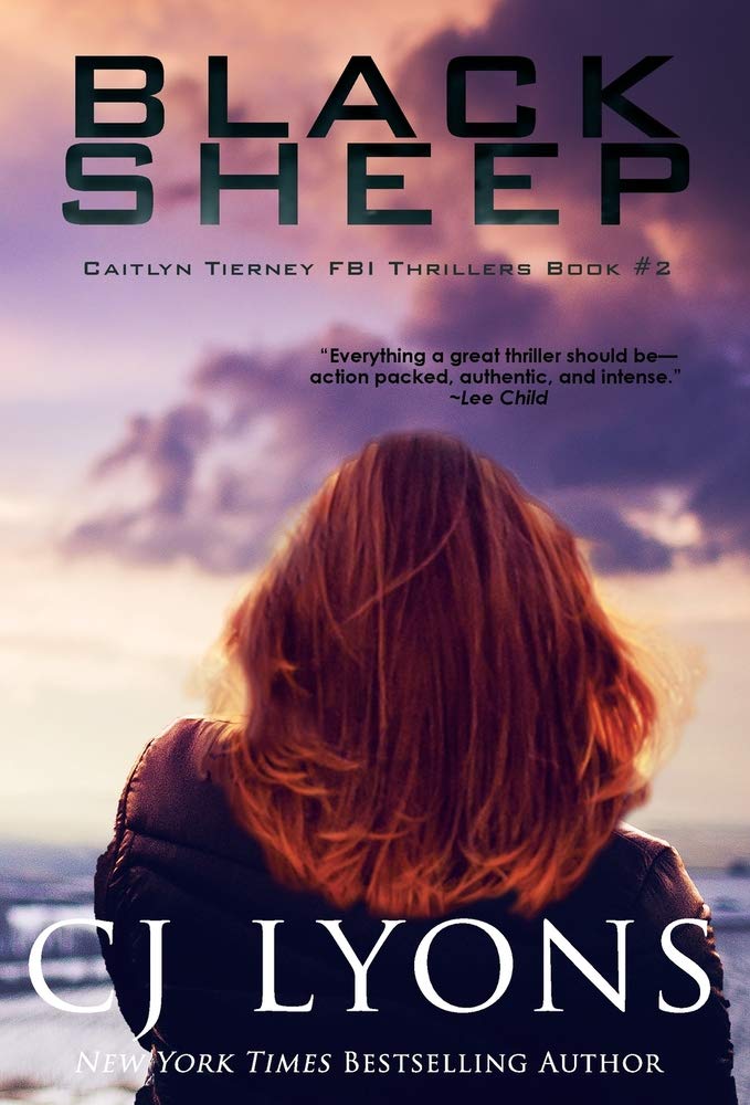 Black Sheep (Caitlyn Tierney FBI Thrillers) by C.J. Lyons | Goodreads