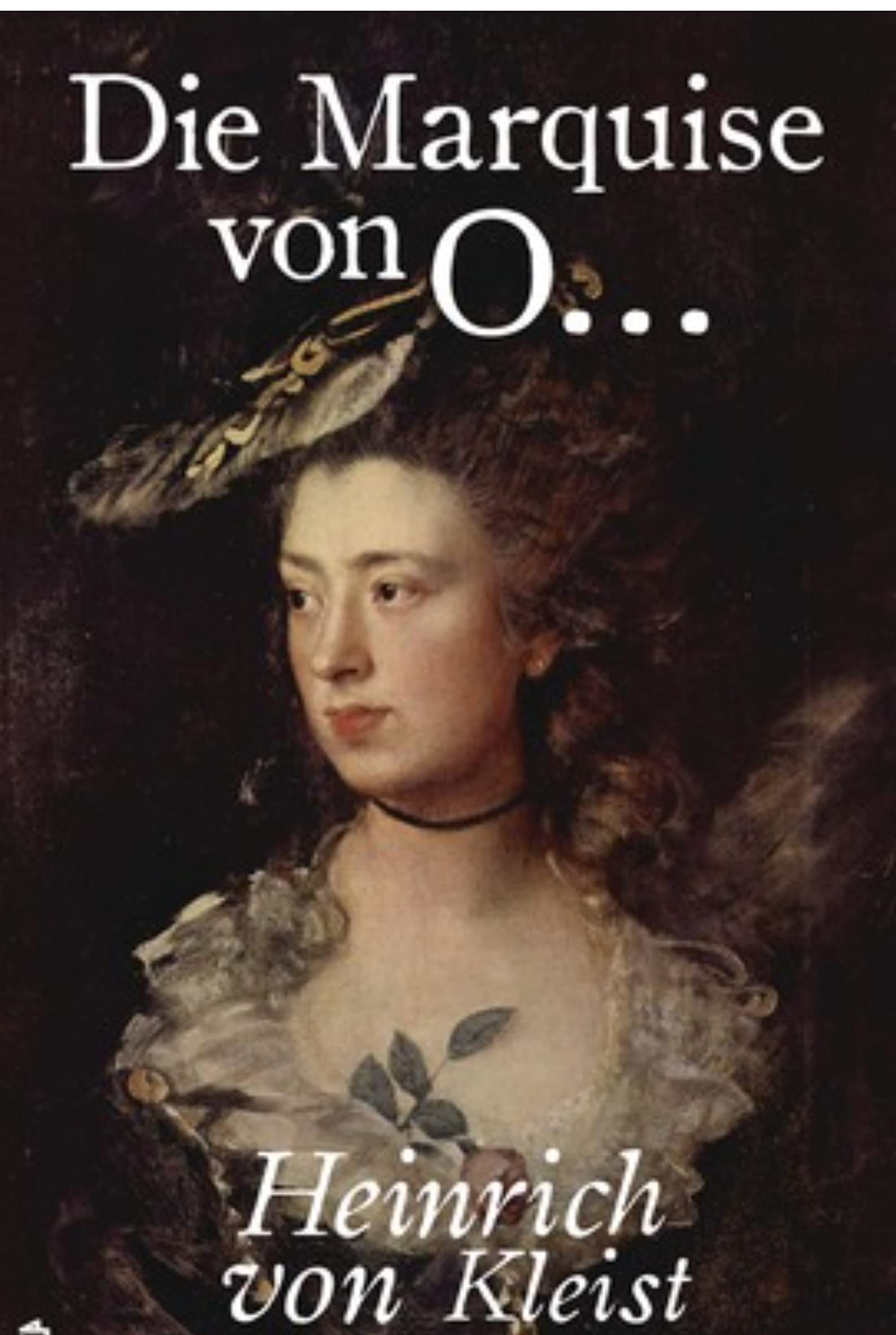 Die Marquise von O... (illustriert) by Heinrich von Kleist | Goodreads