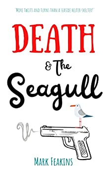 Death and The Seagull by Mark Feakins | Goodreads