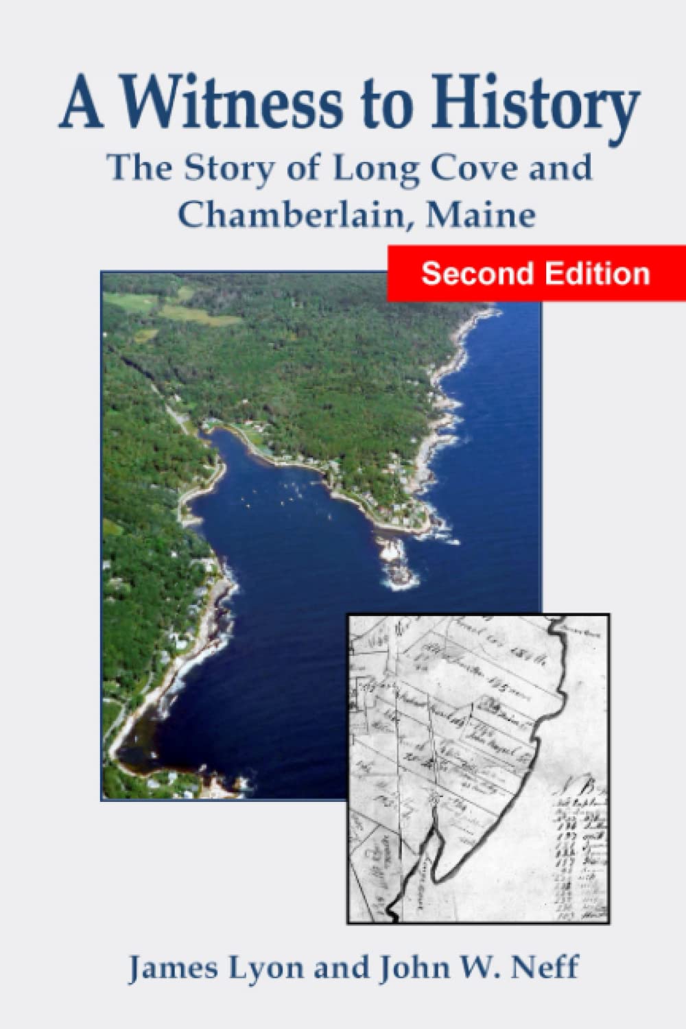 A Witness to History: The Story of Long Cove and Chamberlain, Maine by ...