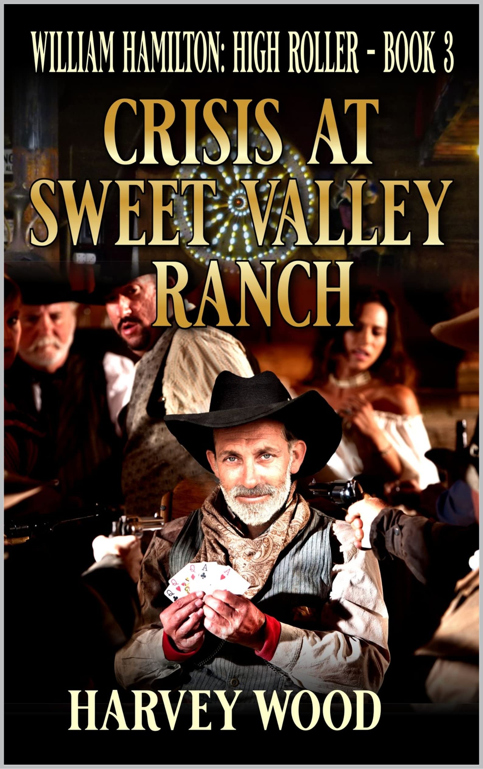 Crisis At The Sweet Valley Ranch: A Western Adventure by Harvey Wood ...