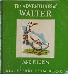 The Adventures of Walter by Jane Pilgrim | Goodreads