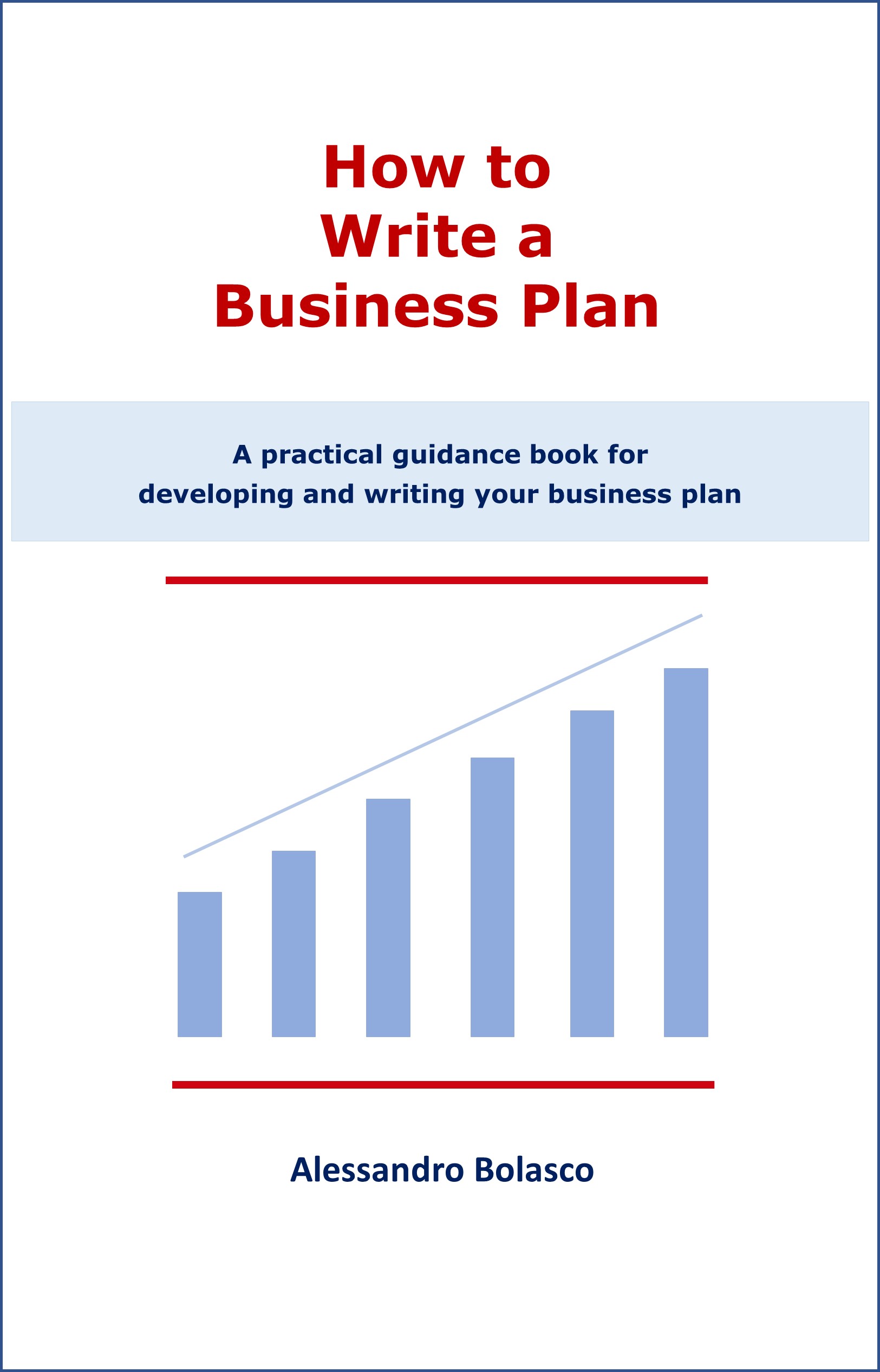 How to Write a Business Plan by Alessandro Bolasco | Goodreads