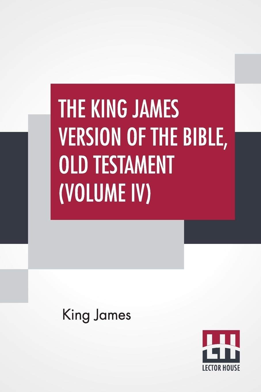 The King James Version Of The Bible, Old Testament by King James ...