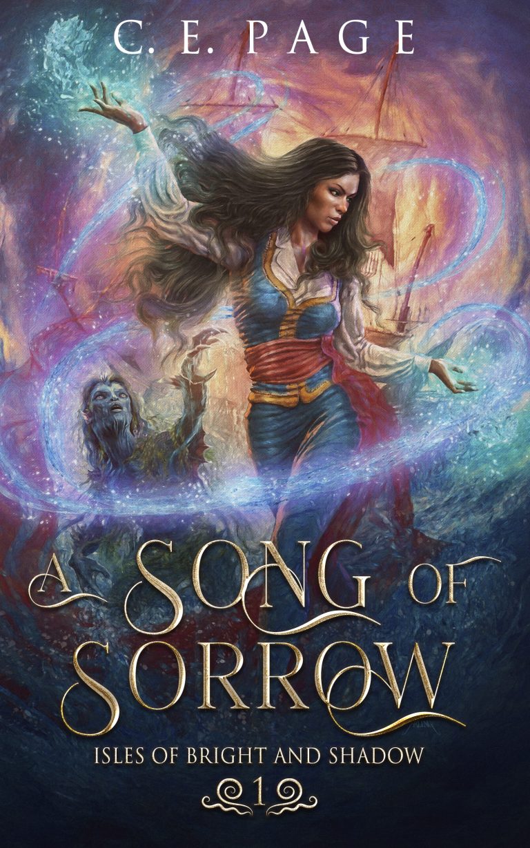 A Song of Sorrow (Isles of Bright and Shadow #1) by C.E. Page | Goodreads