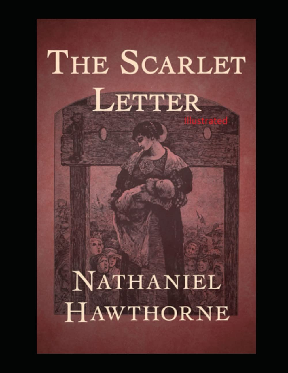 The Scarlet Letter Illustrated by Nathaniel Hawthorne | Goodreads