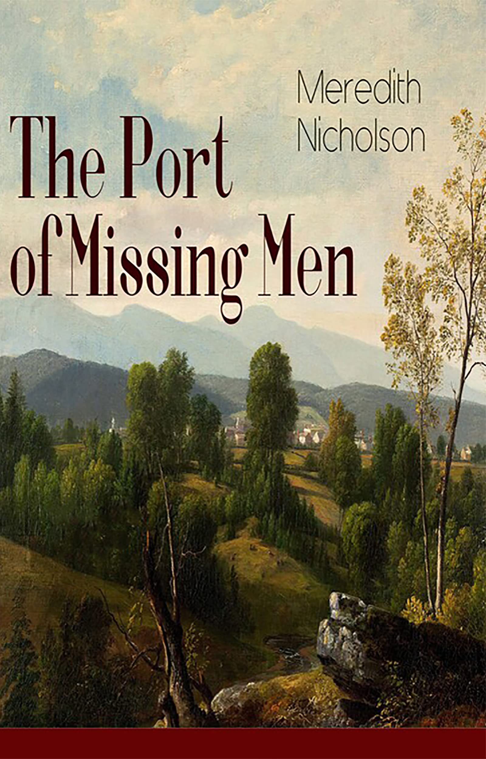 The Port of Missing Men annotated by Meredith Nicholson | Goodreads
