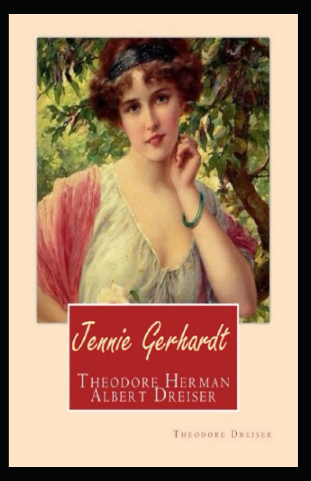 Jennie Gerhardt-Classic Edition(Annotated) by Theodore Dreiser | Goodreads