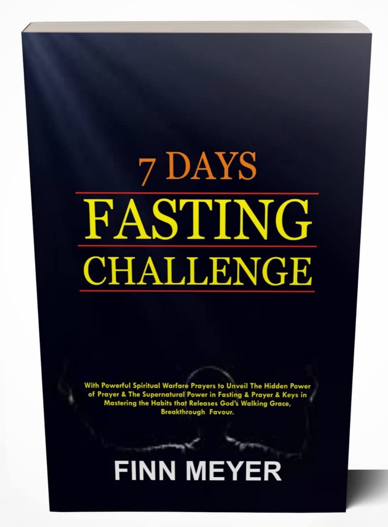 7 DAYS FASTING CHALLENGE: With Powerful Spiritual Warfare Prayers To ...