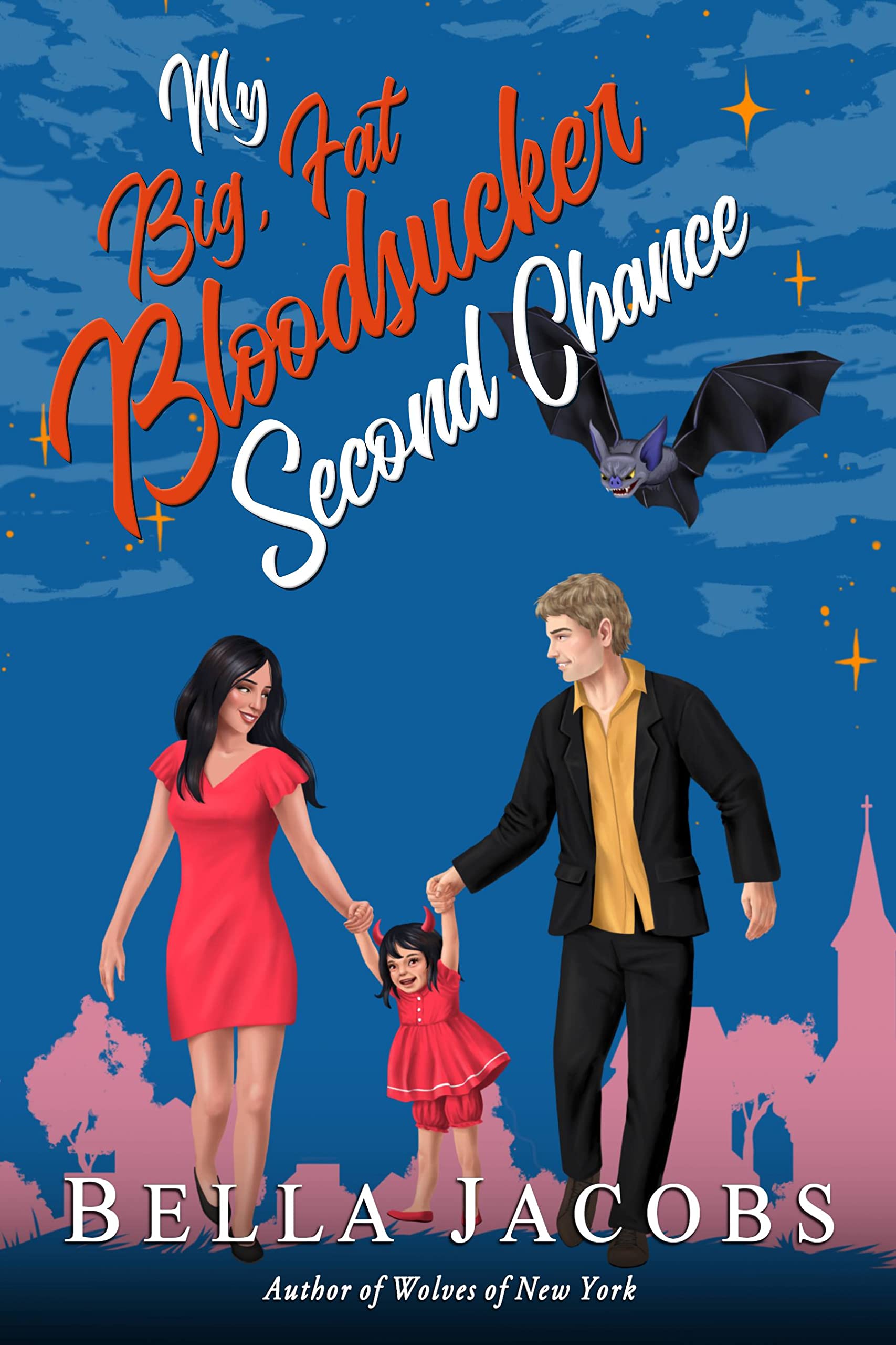 My Big Fat Bloodsucker Second Chance by Bella Jacobs | Goodreads