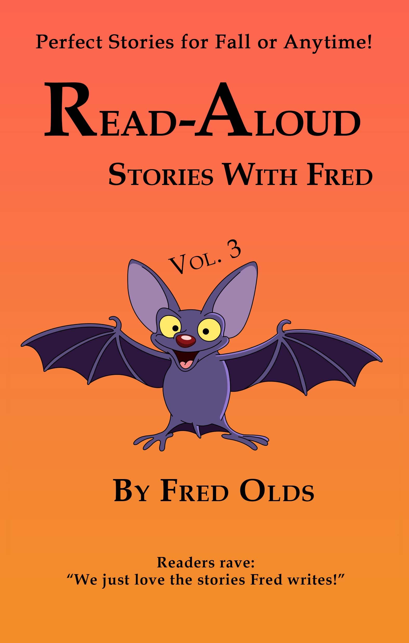 Read-Aloud Stories with Fred Volume 3: Perfect Stories for Fall or ...