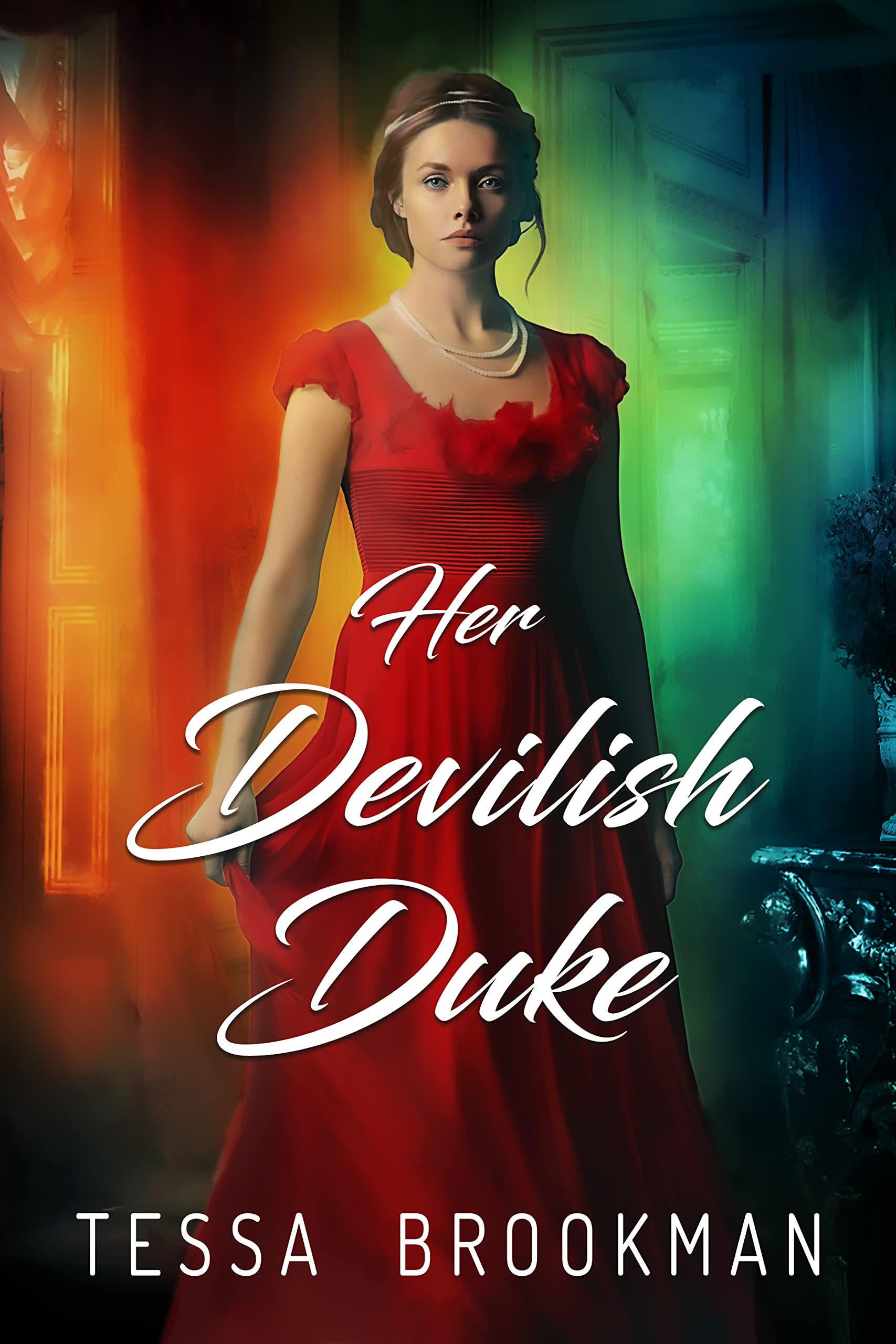 Her Devilish Duke (Dukes of Danger #3) by Tessa Brookman | Goodreads