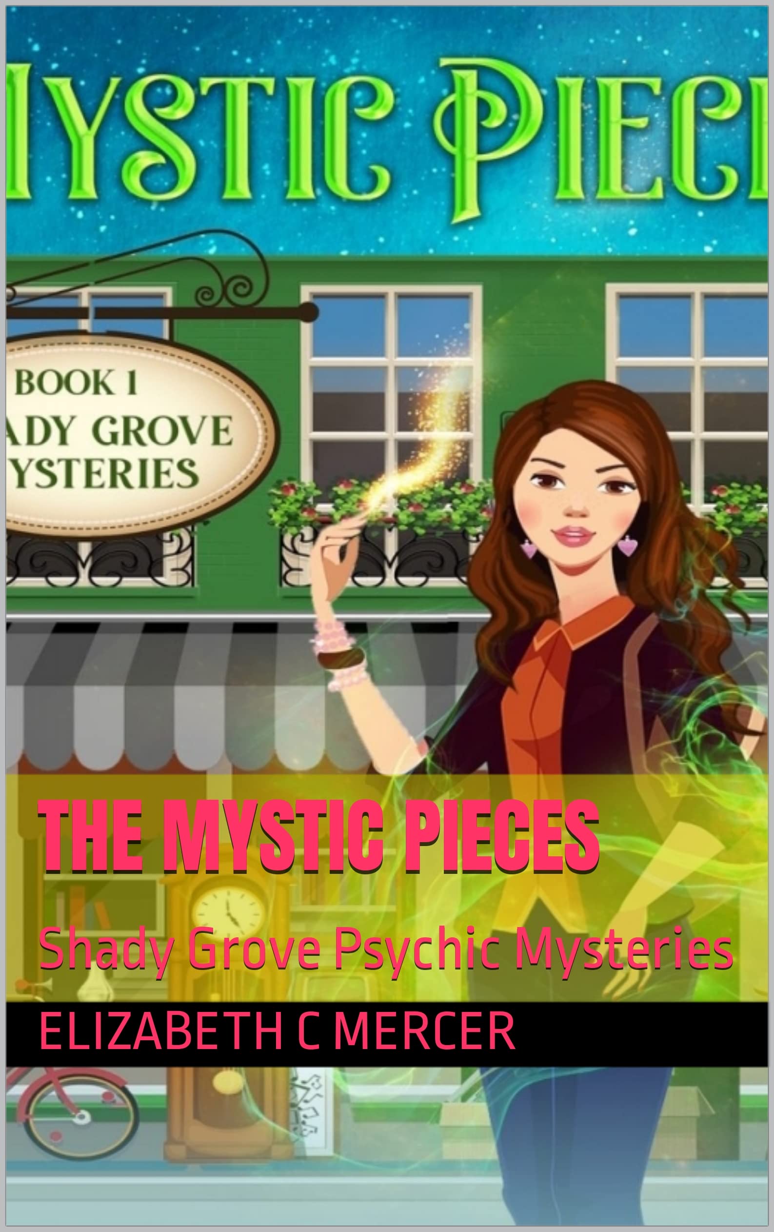 The Mystic Pieces: Shady Grove Psychic Mysteries by Elizabeth C Mercer ...