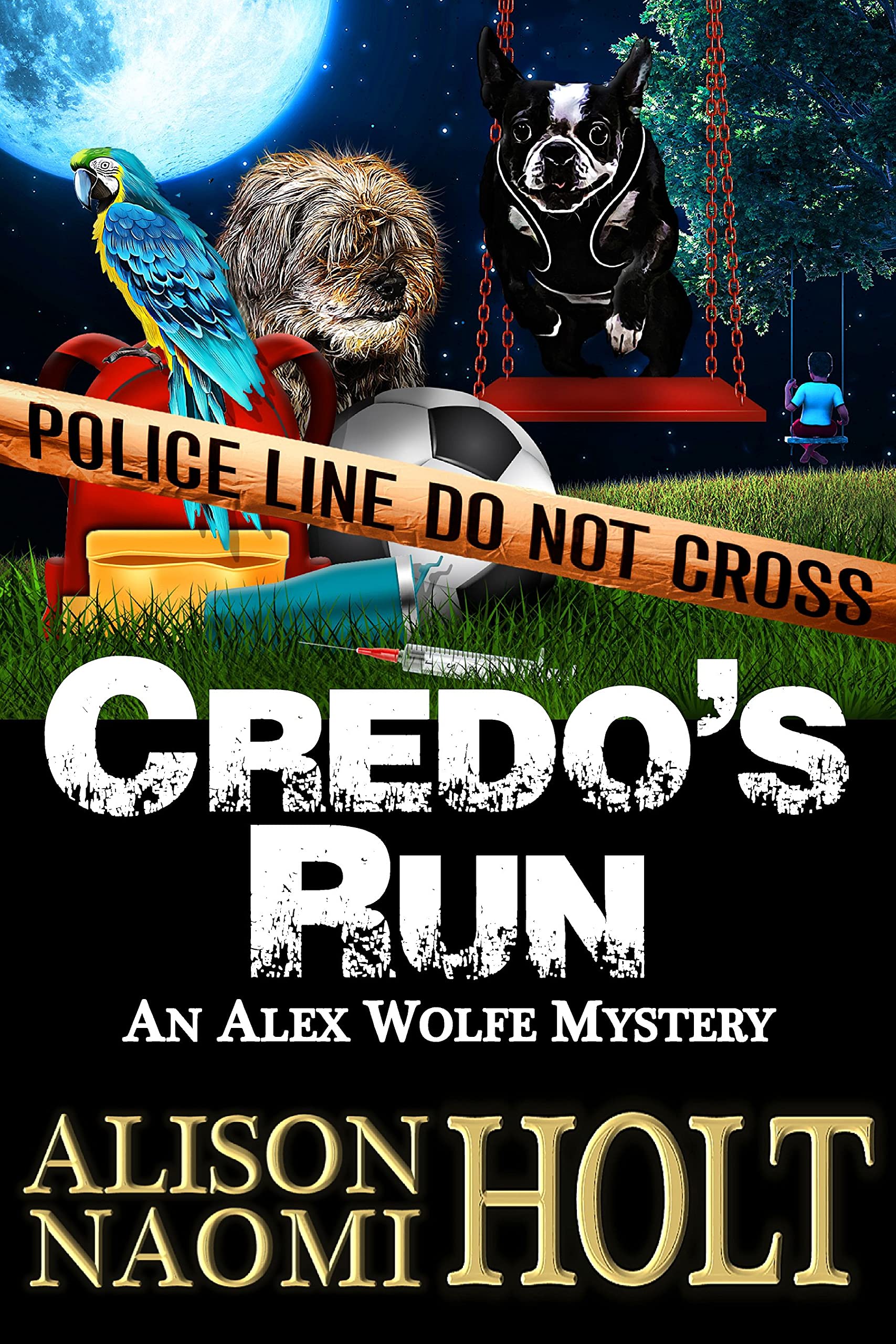 Credo's Run (Alex Wolfe Mysteries Book, #8) by Alison Naomi Holt ...