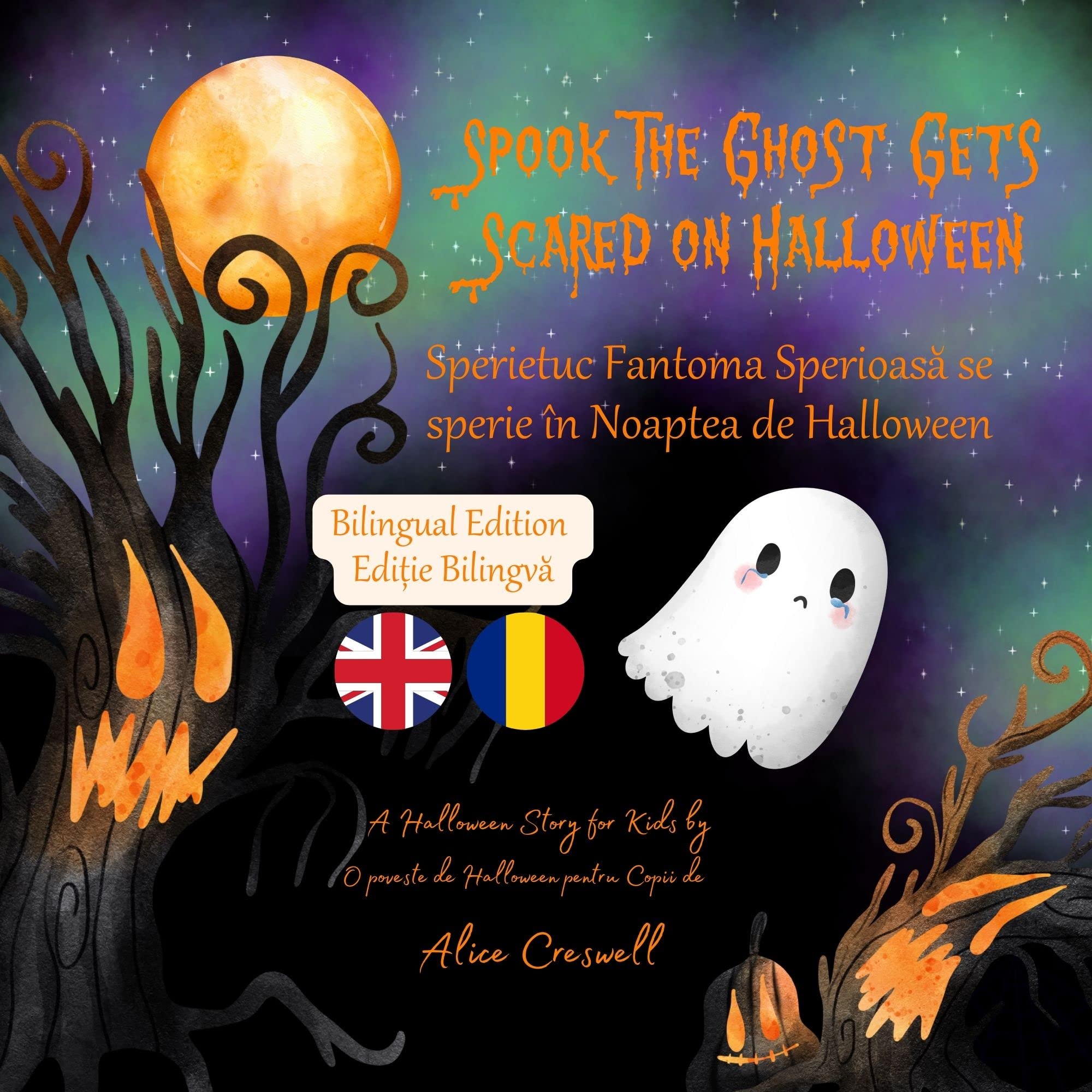 Spook The Ghost Gets Scared On Halloween (Bilingual Edition: English ...