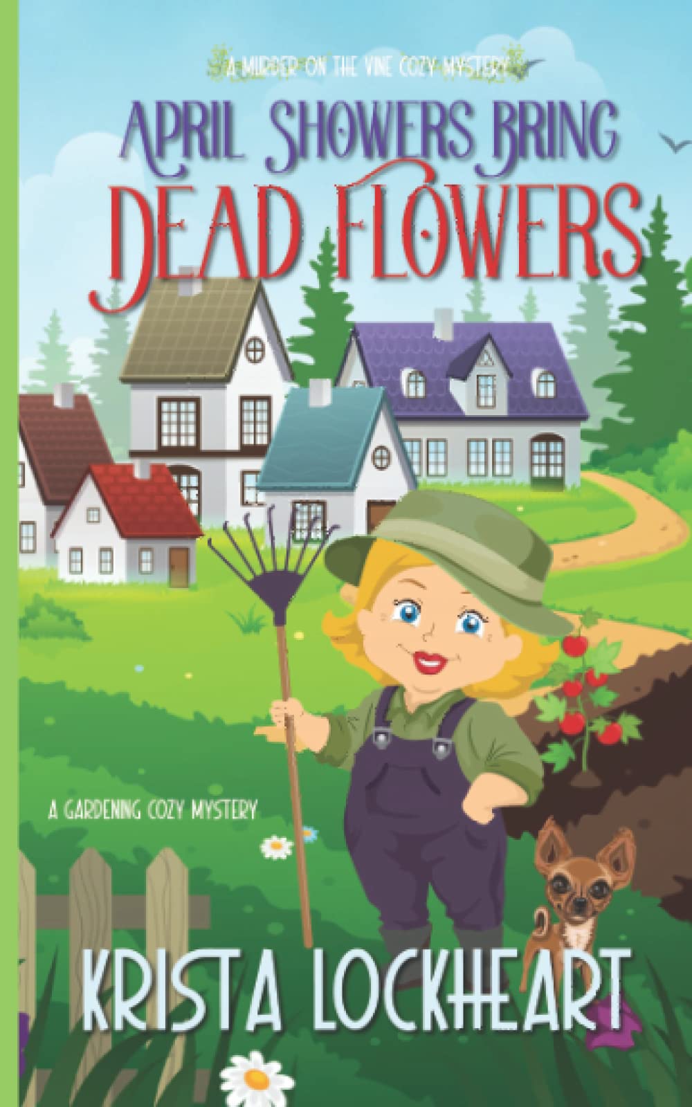 April Showers Bring Dead Flowers: A totally addictive, satisfyingly ...