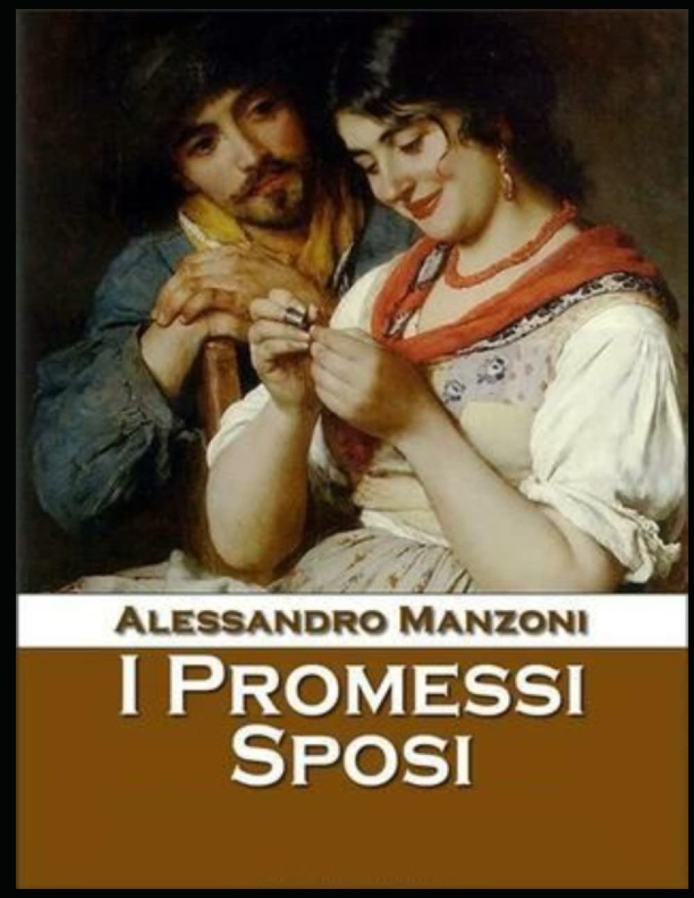 I Promessi Sposi by Alessandro Manzoni | Goodreads