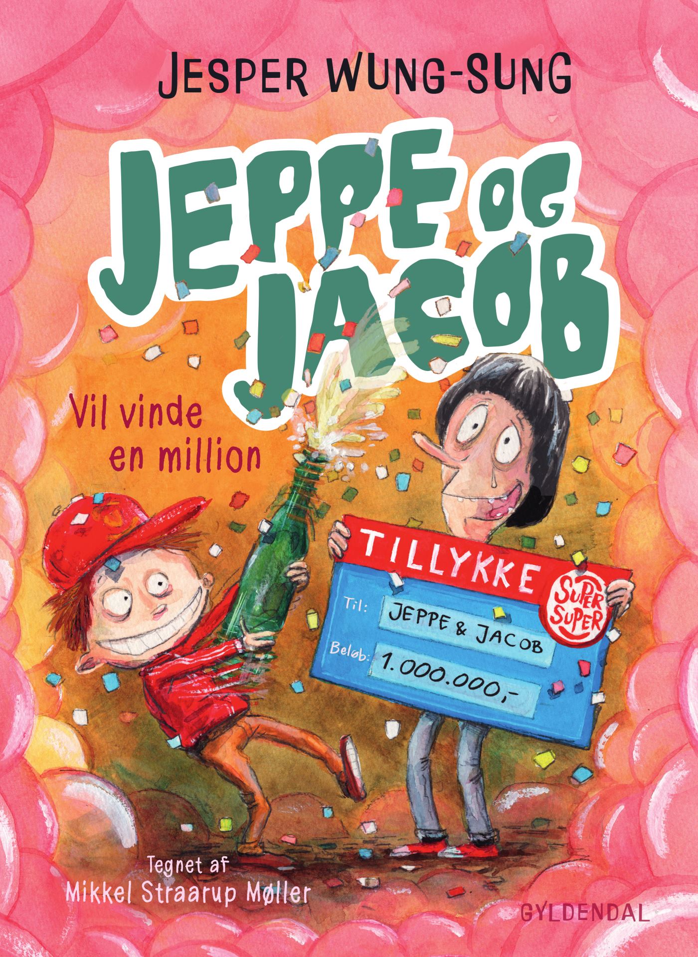 Vil vinde en million (Jeppe og Jacob) by Jesper Wung-Sung | Goodreads