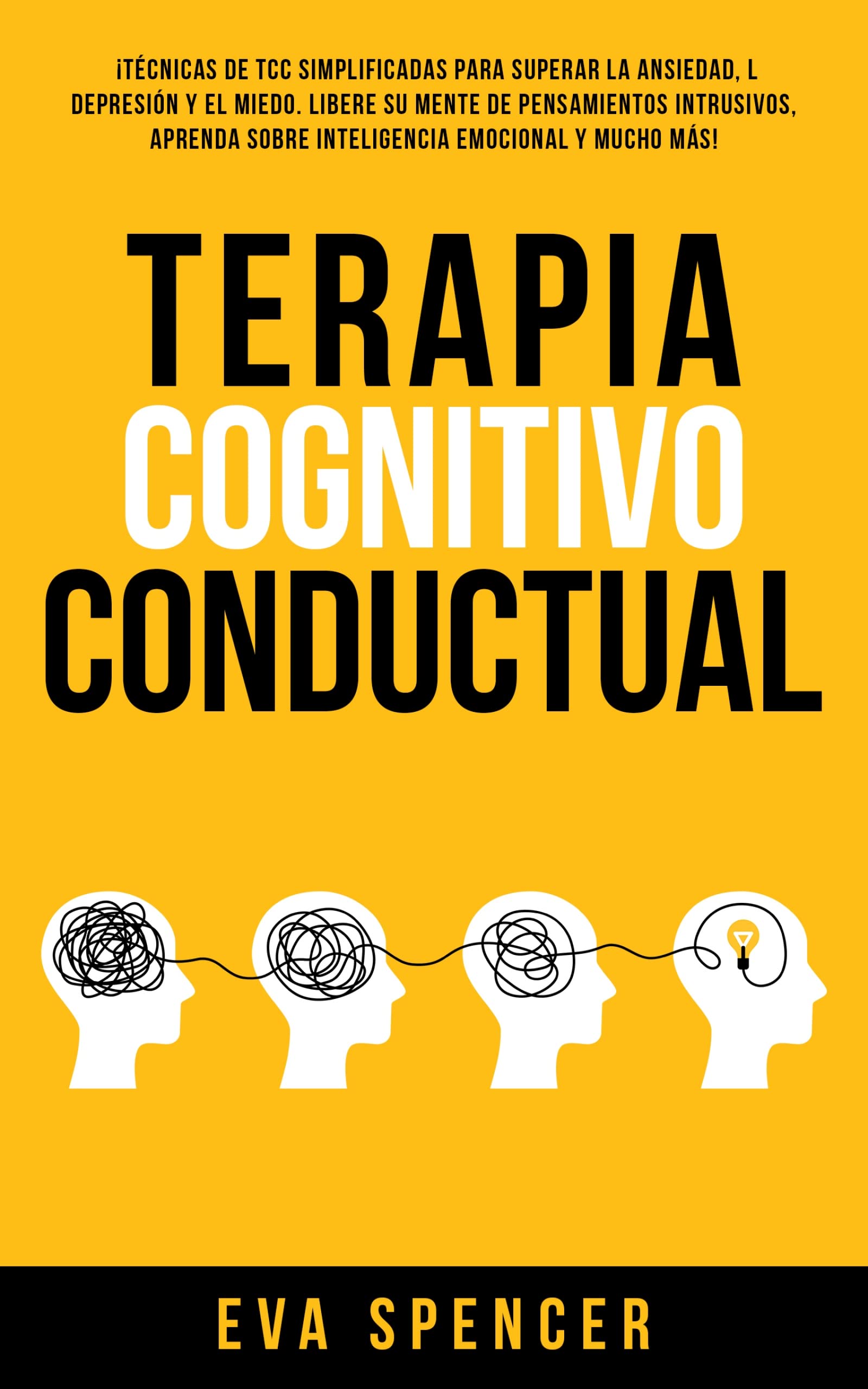 Terapia Cognitivo Conductual: ¡Técnicas de TCC simplificadas para ...