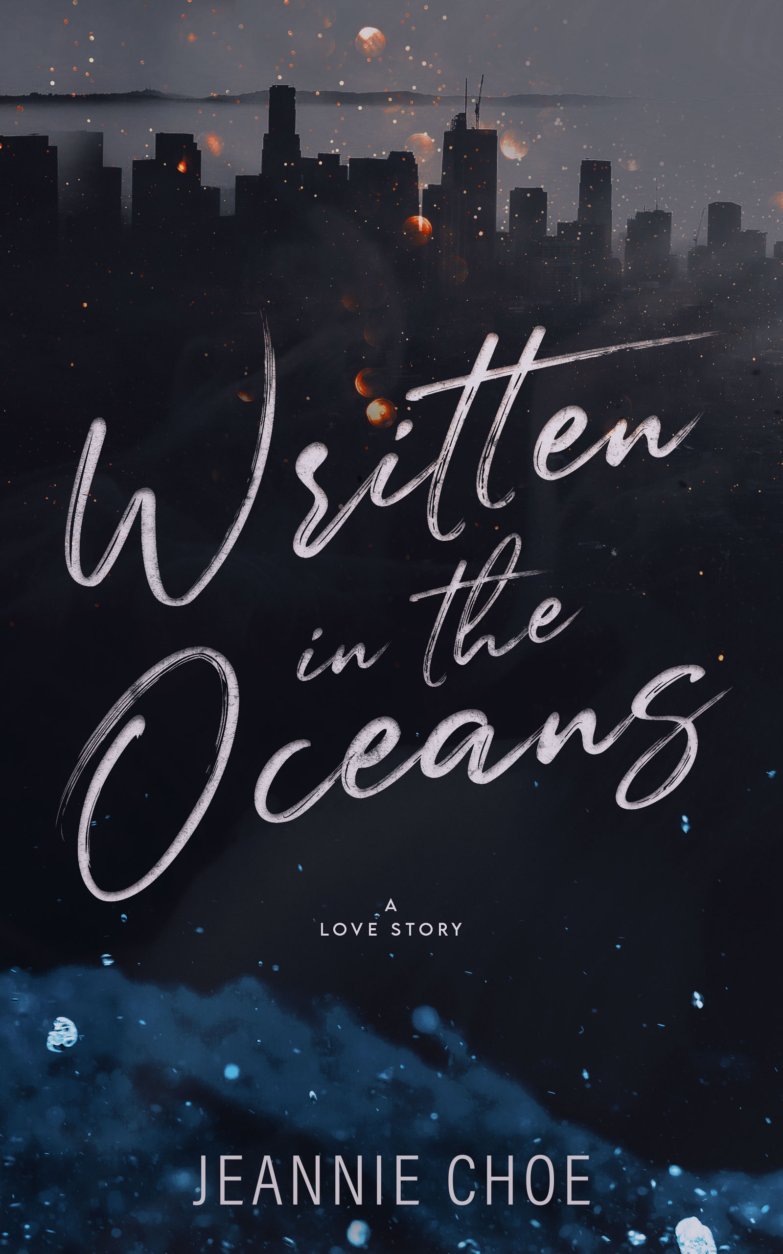 Written in the Oceans by Jeannie Choe | Goodreads