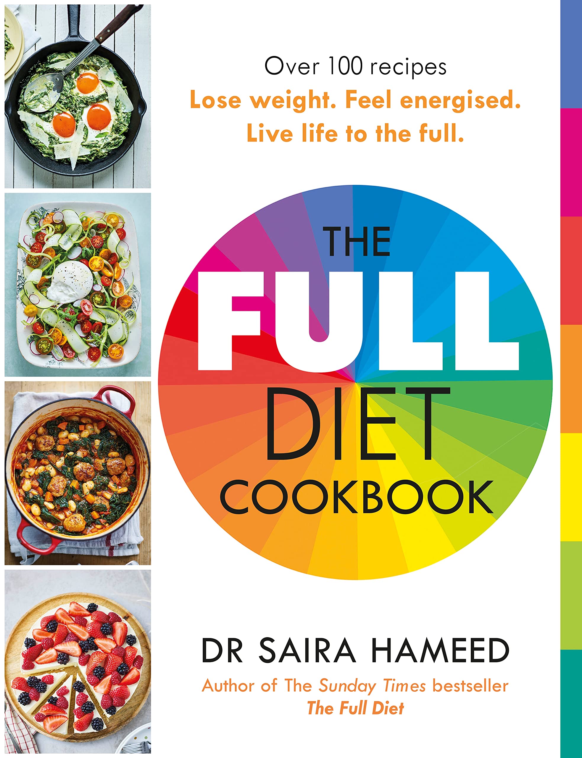 The Full Diet Cookbook: Over 100 delicious recipes to lose weight, feel ...