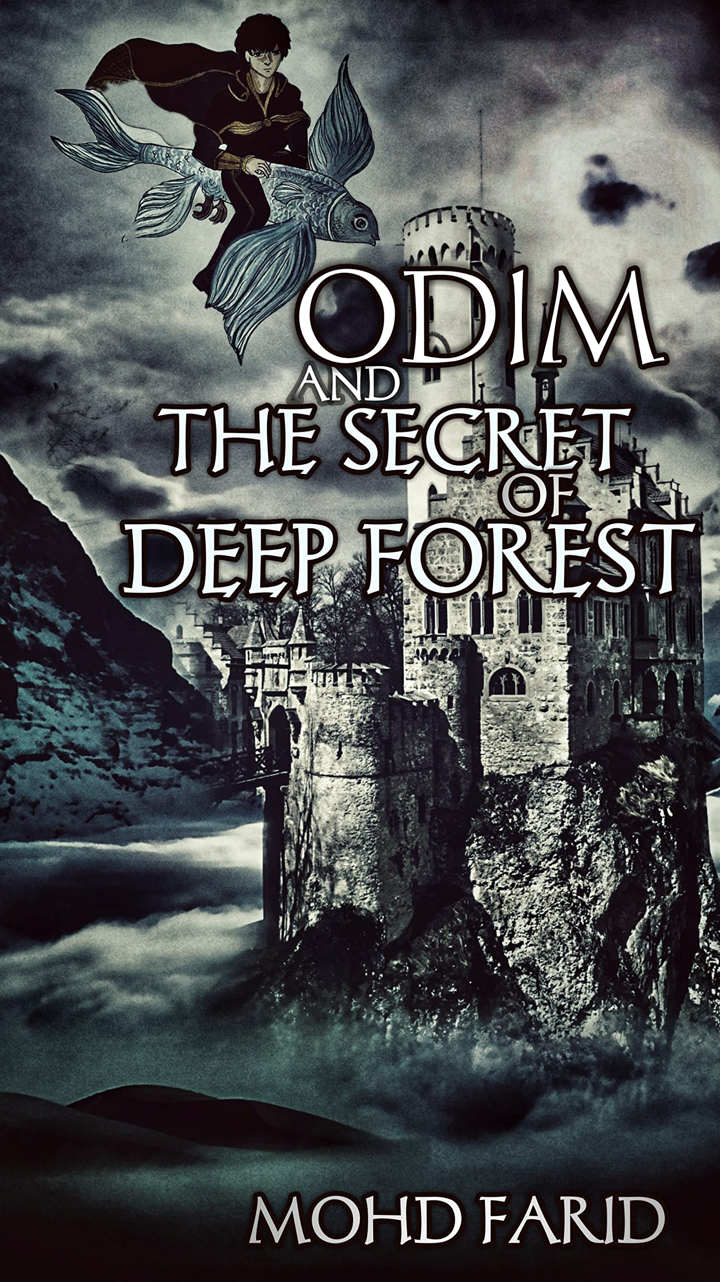 ODIM AND THE SECRET OF DEEP FOREST: Mysterious story of Hades by Mohd ...