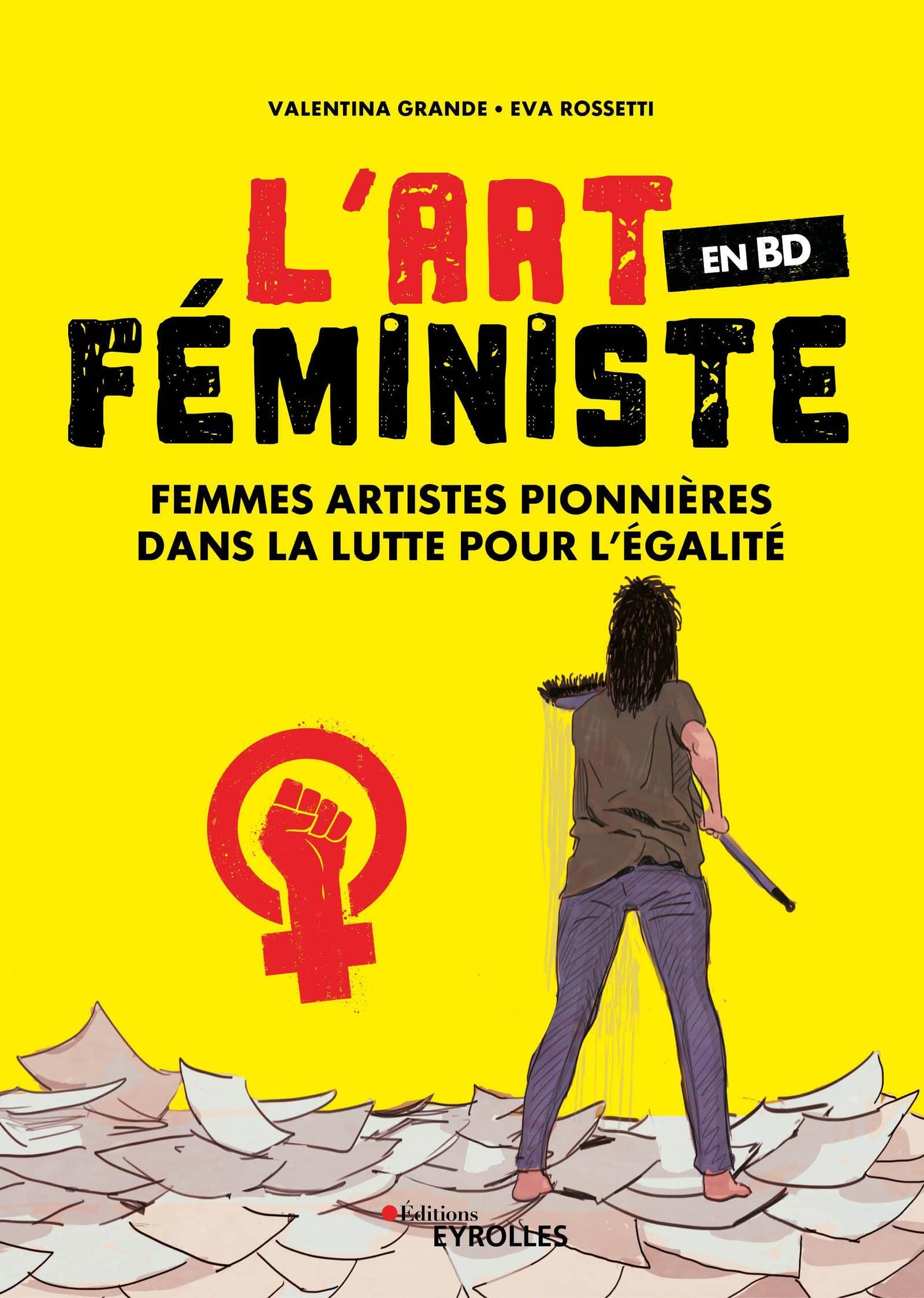 L'art féministe en BD: Femmes artistes pionnières dans la lutte pour l ...