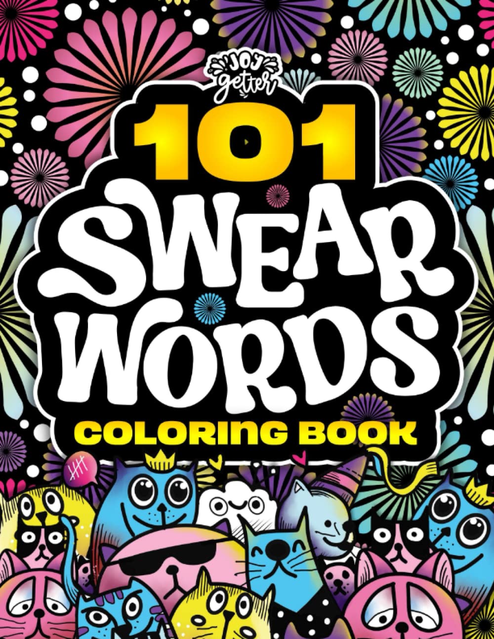 101 Swear Words Coloring Book: Swear Word Coloring Book for Adults ...