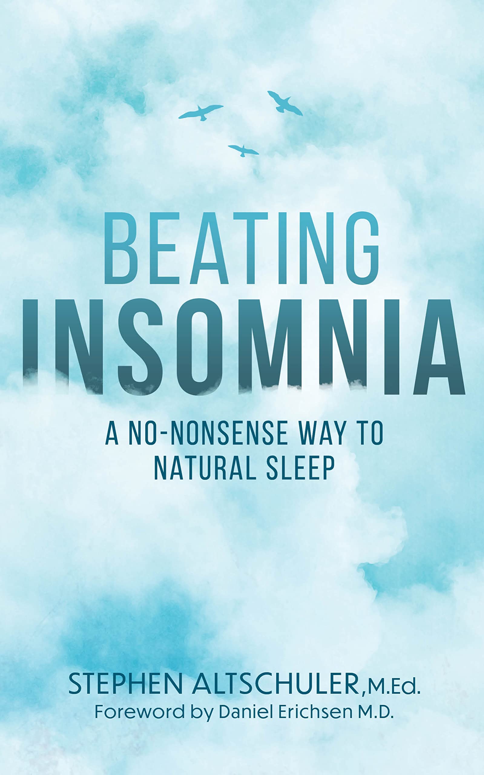 Beating Insomnia: A No-Nonsense Way to Natural Sleep by Stephen ...